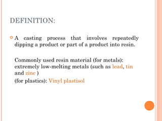 Dip casting | PPT
