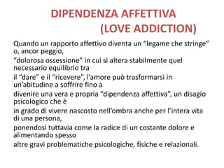 Dipendenza affettiva | PPTX