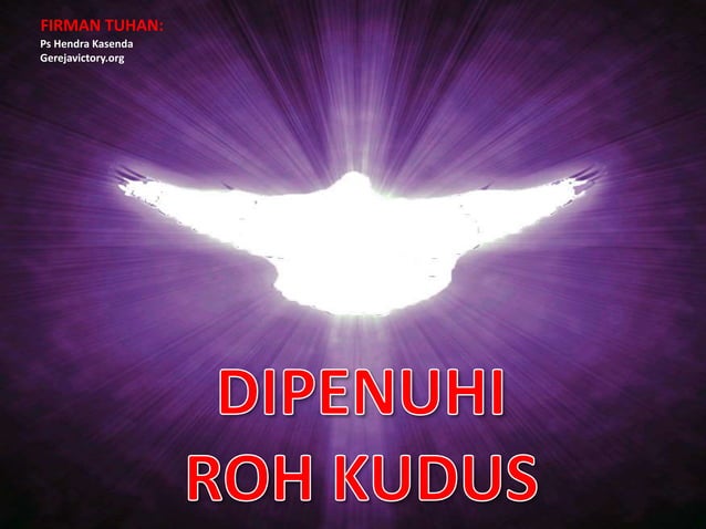 Dipenuhi roh kudus | PPT