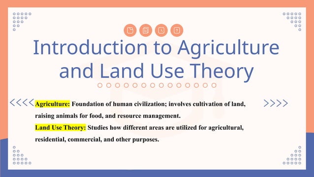 Dipesh Agriculture and Land Use Theory.pptx | Free Download
