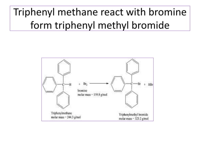 Diphenyl and tri phenylmethane | PPT