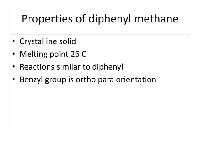 Diphenyl and tri phenylmethane | PPTX