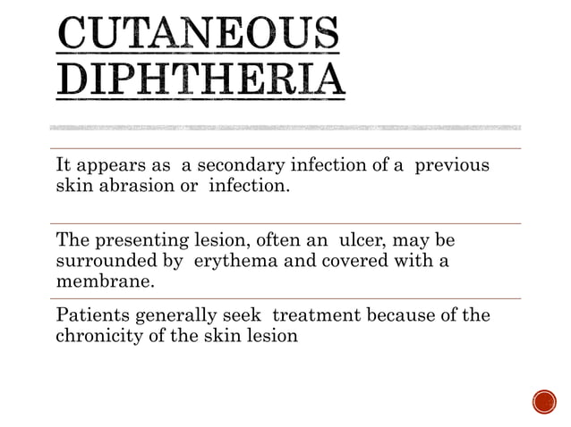 Epidemiology of Diphtheria | PPTX | Ear, Nose and Throat Conditions | Diseases and Conditions