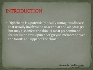 DIPHTHERIA by Manish Kumar diphtheria ppt | PPT