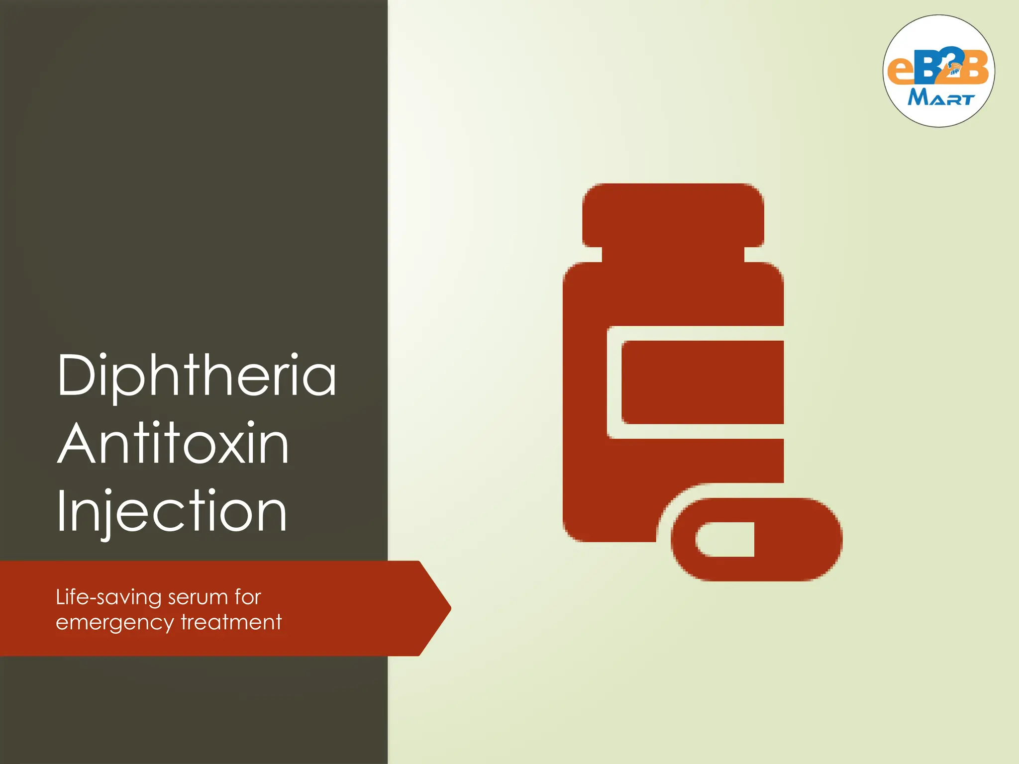 Diphtheria_Antitoxin_injection at eb2bmart | PPTX