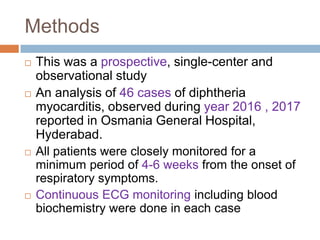 Diphtheria myocarditis osmania general hospital | PPTX