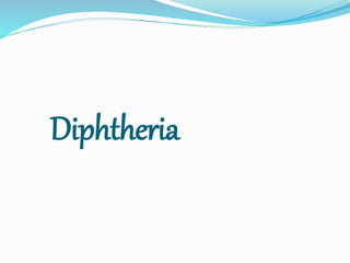 INFECTIOUS CONDITIONS DIPHTHERIA POWER POINT.pptx