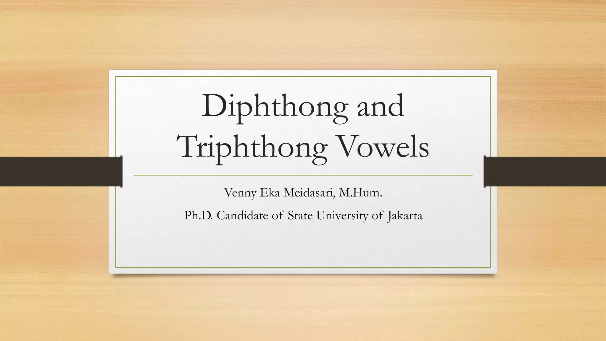 Diphthong and triphthong vowels | PPTX