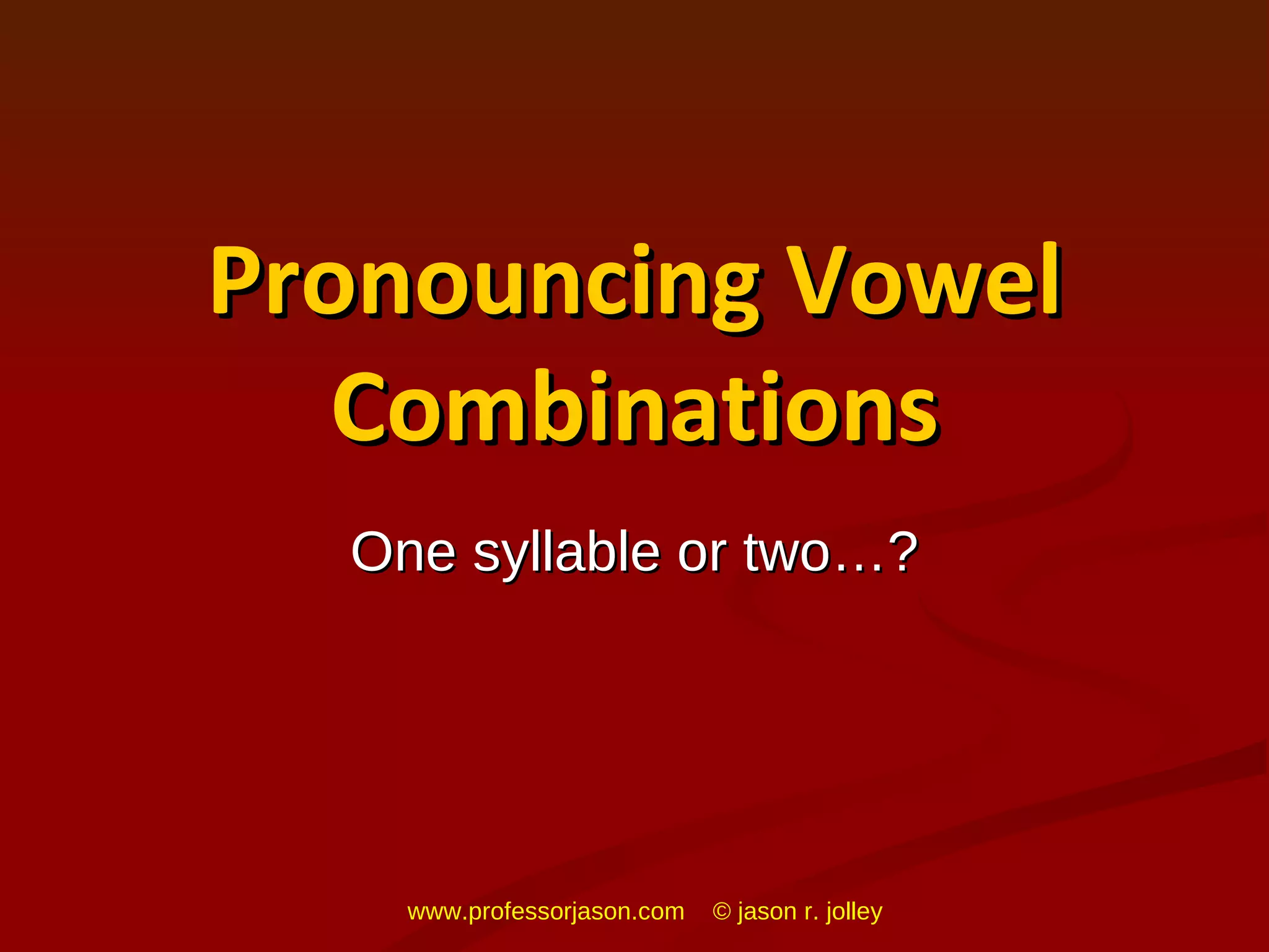 Pronouncing Spanish Vowel Combinations (Diphthongs/Hiatus) | PPT