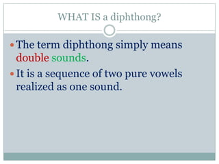 Diphthongs (edited) | PPTX