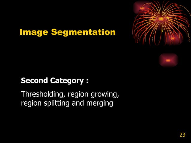 Dip Image Segmentation | PPT | Technology & Computing