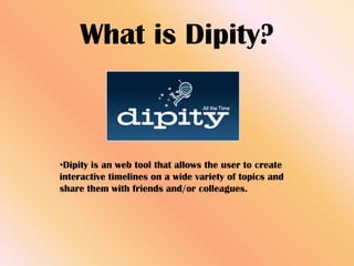 Dip Into Dipity! | PPT