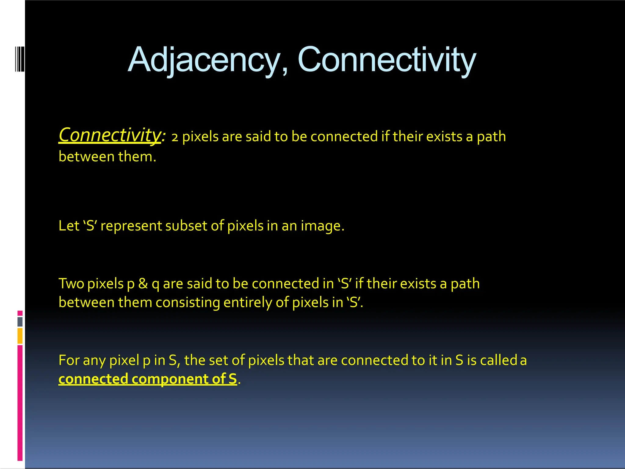Basic Relationships between Pixels- Digital Image Processing | PPTX