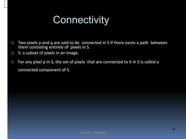 Basic Relationships between Pixels- Digital Image Processing | PPTX