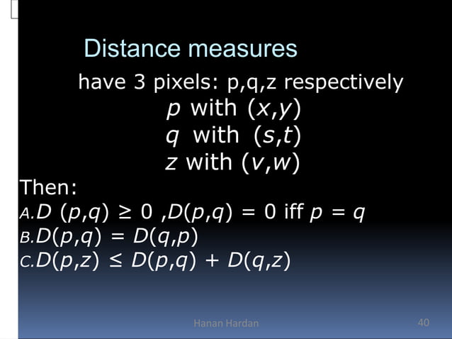 Basic Relationships between Pixels- Digital Image Processing | PPTX