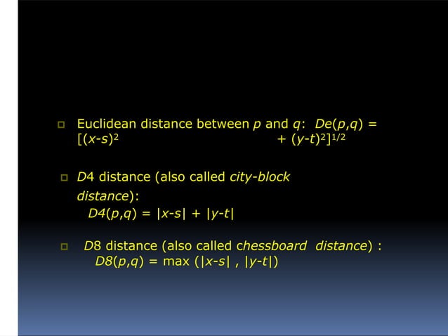 Basic Relationships between Pixels- Digital Image Processing | PPTX