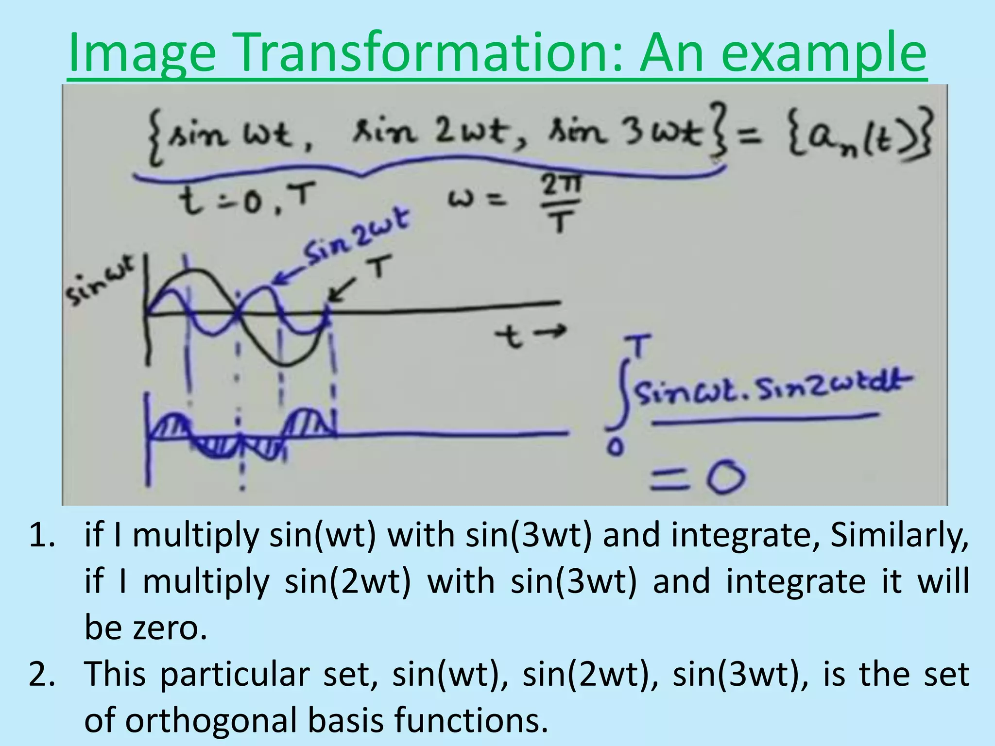 DIP_Lecture-35_36_RKJ_Interpolation_Resampling_Unitary_Transformations1 ...
