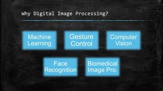 Introductory Digital Image Processing using Matlab, IIT Roorkee | PPTX