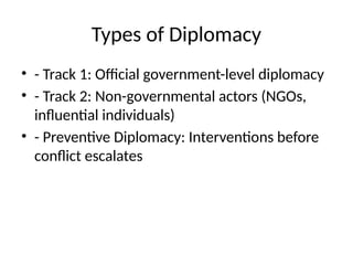 Diplomacy and Introduction a look into the | PPTX