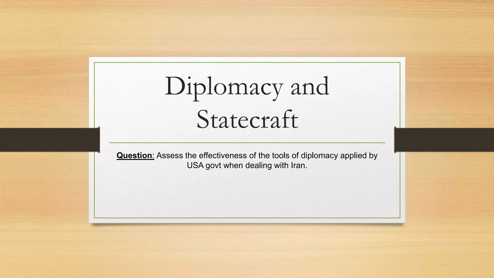 Diplomacy and Statecraft Qsn 1 ..pptx