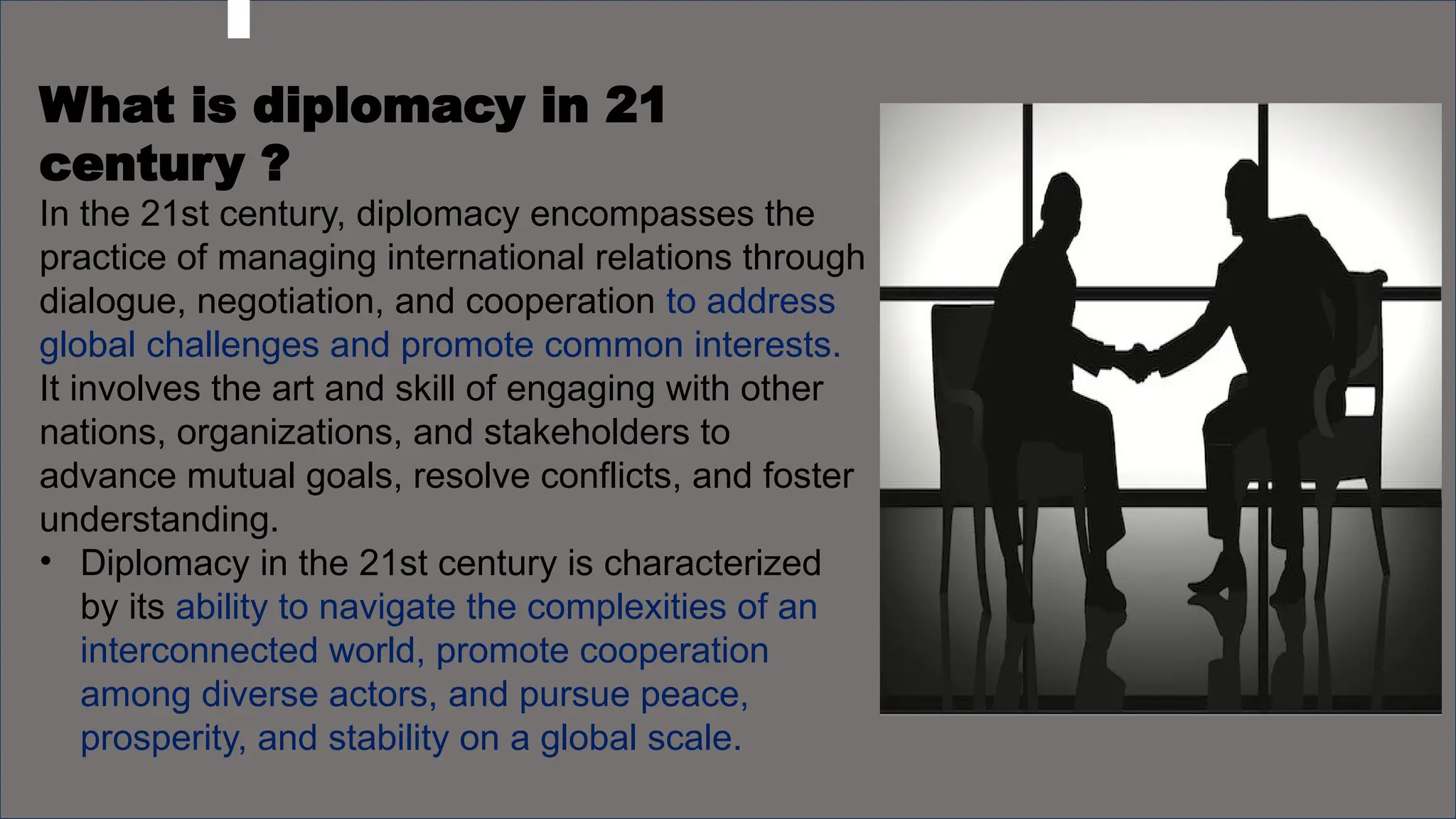 diplomacy in 21st century with different dynamics n polticis | PPTX