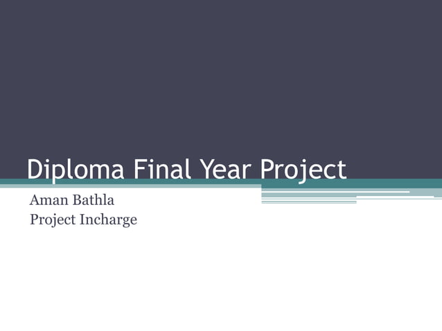 Diploma final year project | PPTX