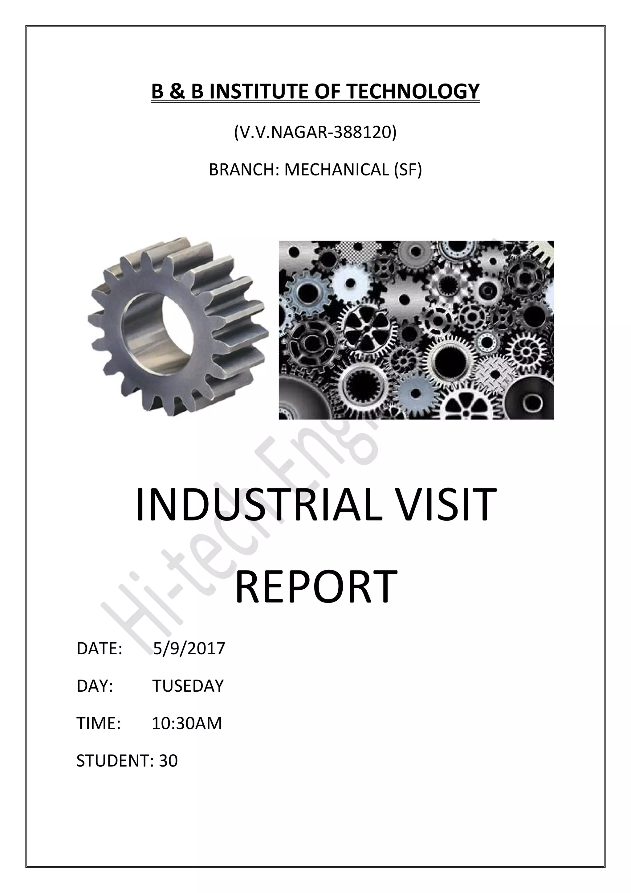 INDUSTRIAL VISIT REPORT HI-TECH ENGINERRS | PDF
