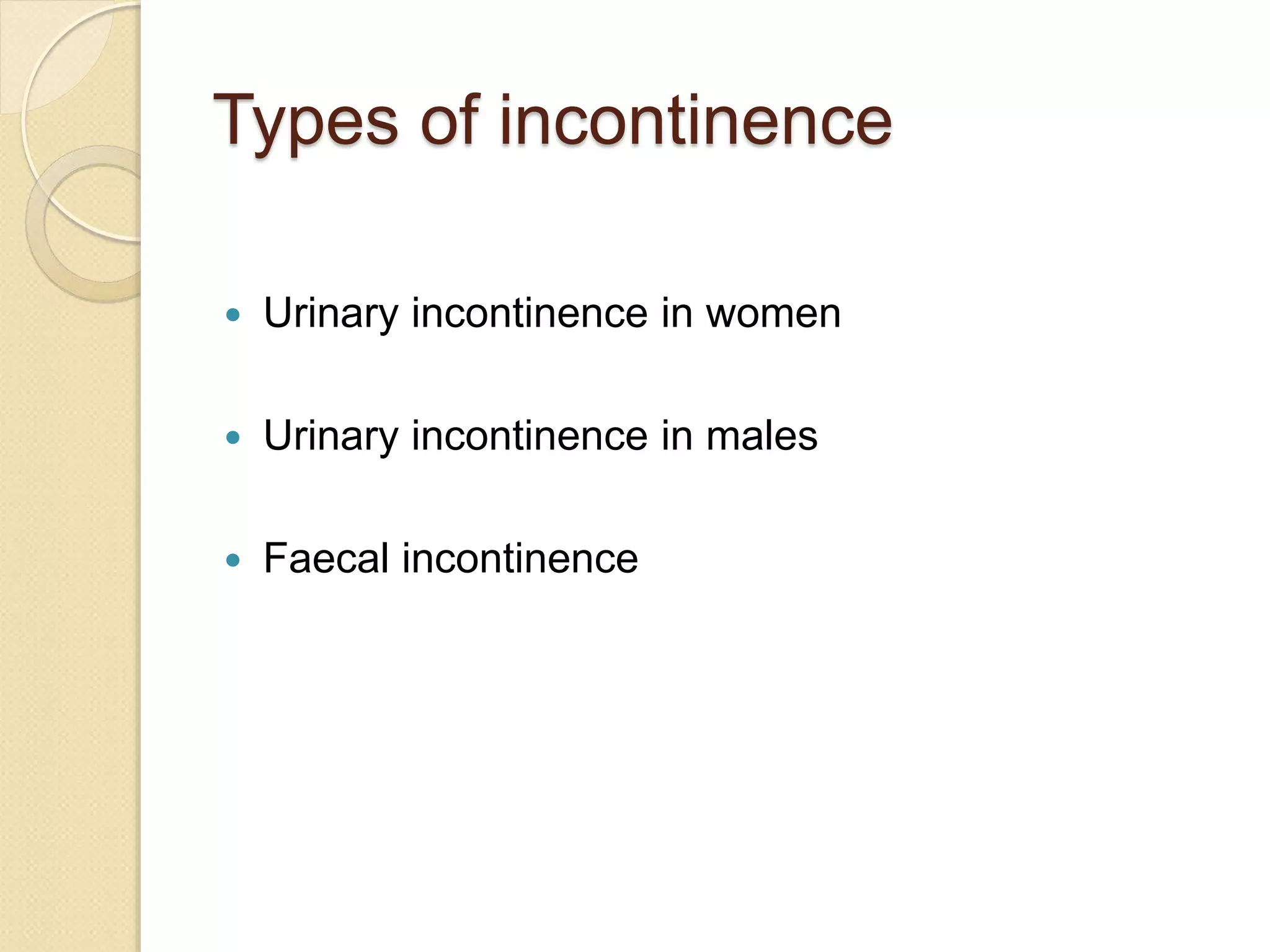Urinary incontinence management | PPT | Digestive Disorders | Diseases ...