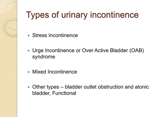 Urinary incontinence management | PPT | Digestive Disorders | Diseases ...
