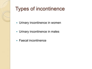 Urinary incontinence management | PPT