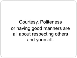 Diploma Sem II Unit IV Good Manners | PPTX