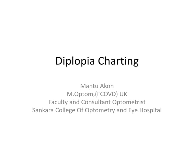 Diplopia charting | PPTX | Eye and Vision Conditions | Diseases and ...