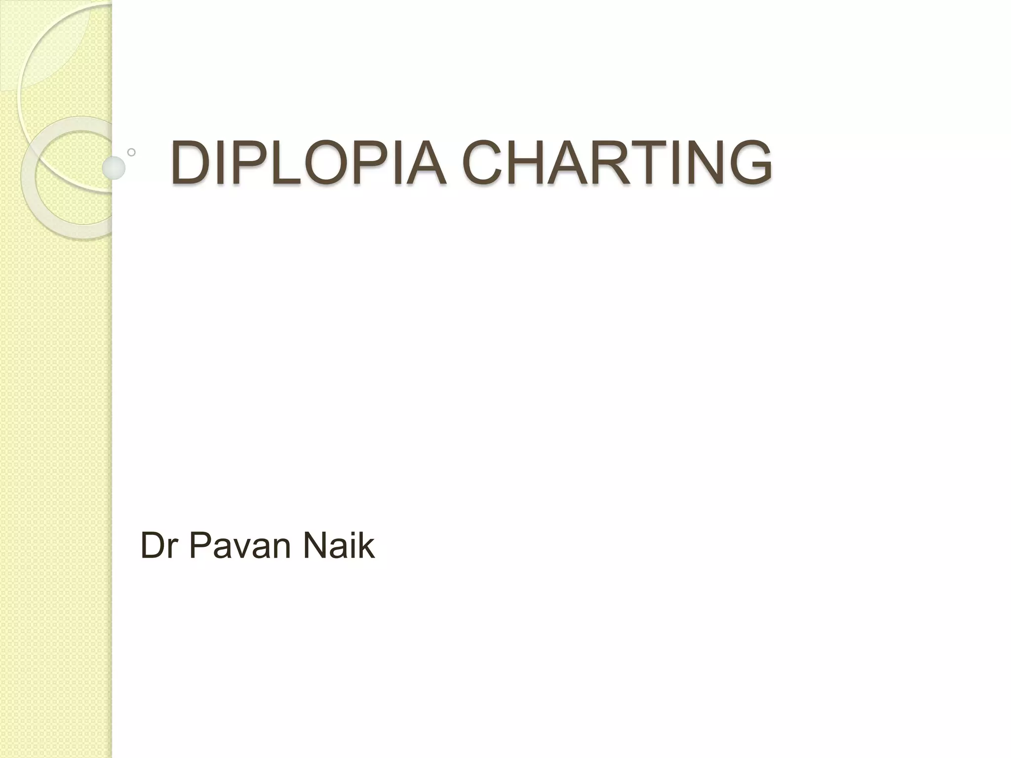 Diplopia charting | PPTX