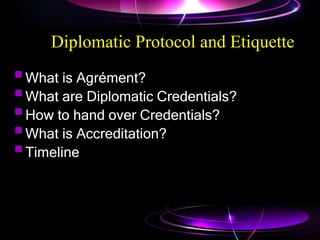 Diplomatic Protocol and Etiquette | PPTX
