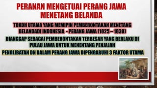 PERANAN TOKOH (DIPO NEGORO & THIBAW) | PPT