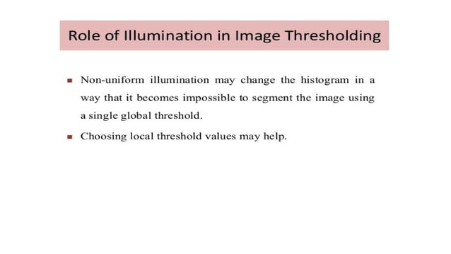 Digital Image Processing Global Thresholding Using Otsu’sMethod | PPTX