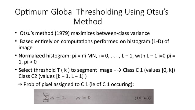 Digital Image Processing Global Thresholding Using Otsu’sMethod | PPTX