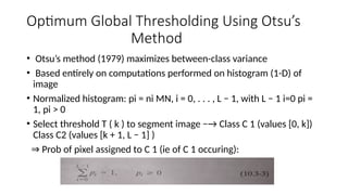 Global Thresholding algorithm Using Otsu’s Method | PPTX