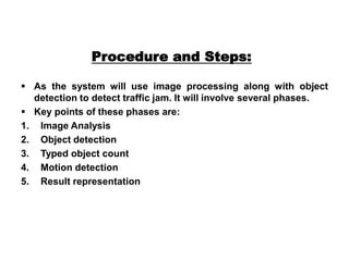 traffic jam detection using image processing | PPTX