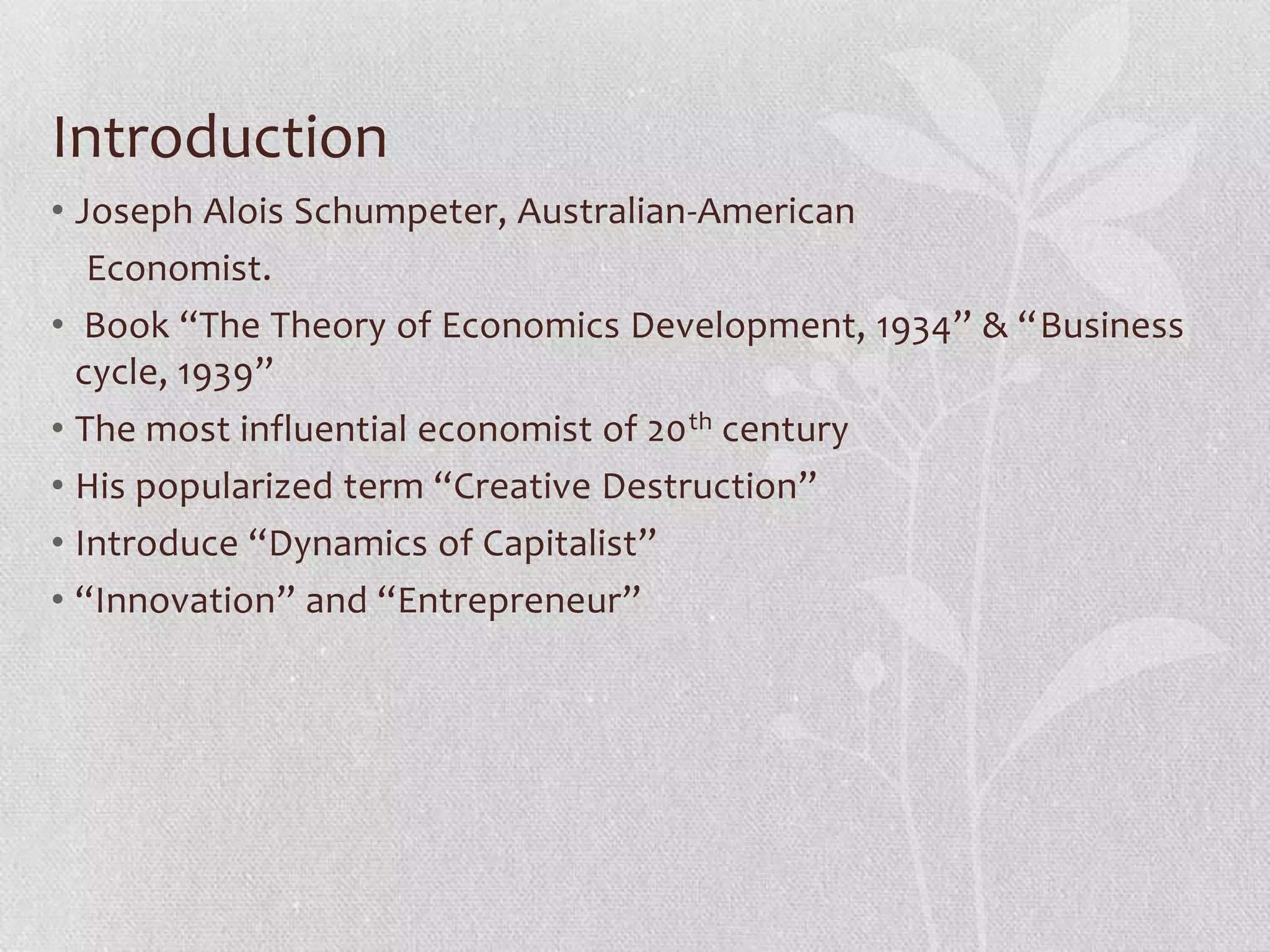 Schumpeter Theory of Economic Development | PPTX