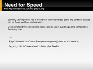Dependency Injection, Zend Framework and Symfony Container | PPT