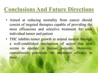 Lead from natural products cannabinoids as anticancer | PPT