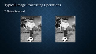 Digital Image Processing | PPTX