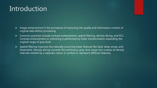 Spatial enhancement techniques | PPTX