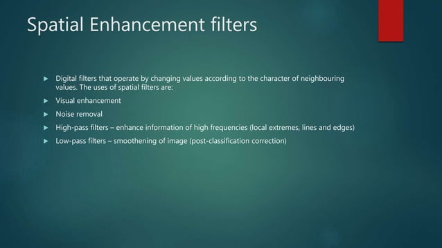 Spatial enhancement techniques | PPTX