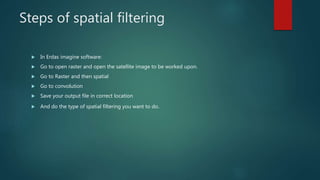 Spatial enhancement techniques | PPTX