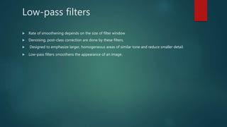 Spatial enhancement techniques | PPTX