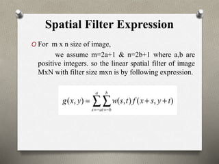 SPATIAL FILTERING IN IMAGE PROCESSING | PPTX