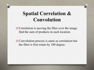 SPATIAL FILTERING IN IMAGE PROCESSING | PPTX