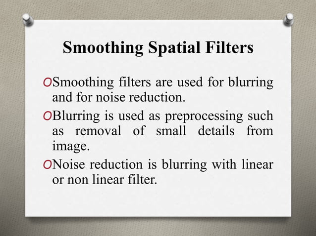 SPATIAL FILTERING IN IMAGE PROCESSING | PPTX